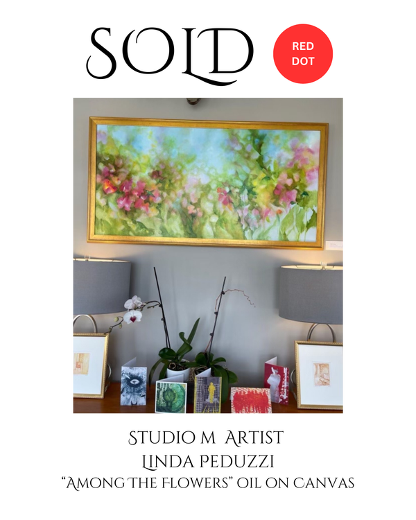 SOLD Studio M Artist Linda Peduzzi - Studio M, LLC